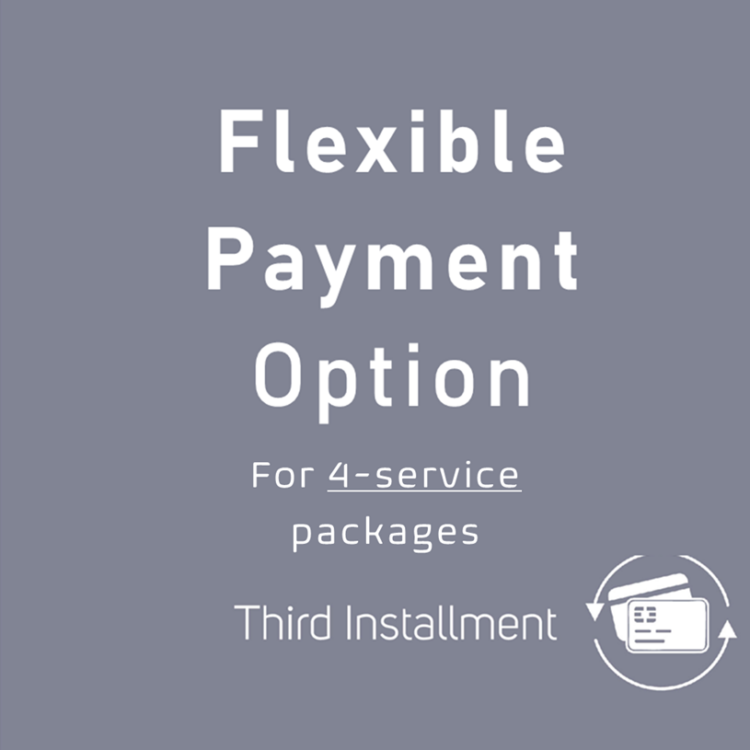 Flexible Payment Option - third installment - 4 service package